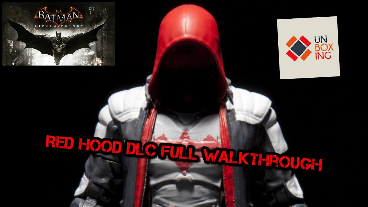Batman Arkham Knight Red Hood DLC Story Hard - YouTube