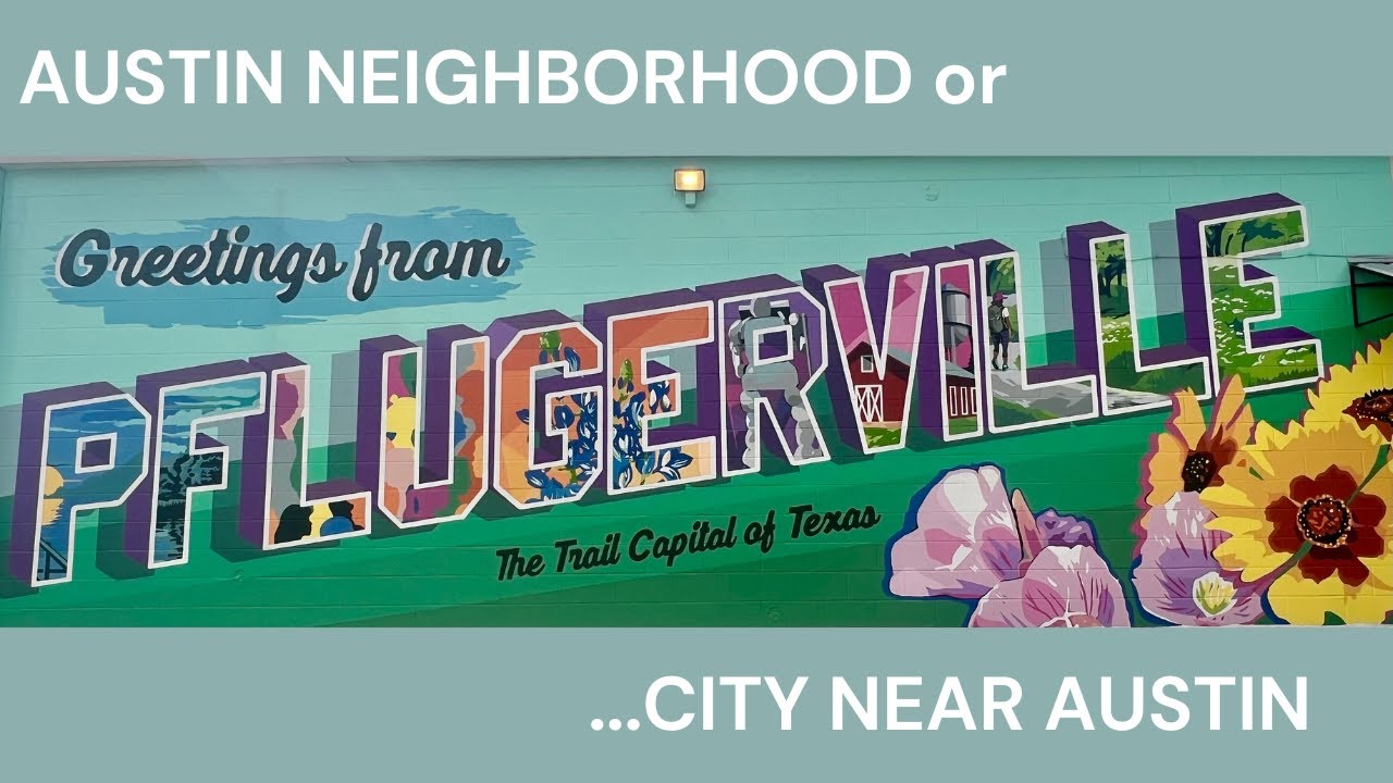 Pflugerville Texas | Austin Texas Neighborhood or City Near Austin ...