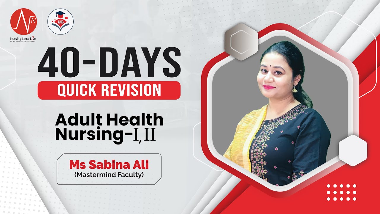 Day 7 | 40 Days Quick Revision By Ms Sabina Ali | Adult Health Nursing ...