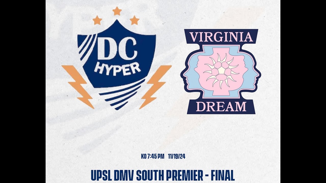 *LIVE* UPSL DMV SOUTH CHAMPIONSHIP : DC Hyper vs Virginia Dream - YouTube