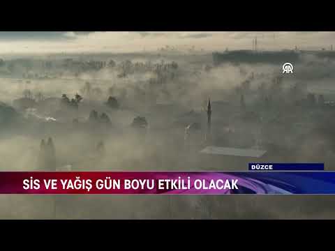 DÜZCE’DE SİS ETKİSİNİ SÜRDÜRÜYOR