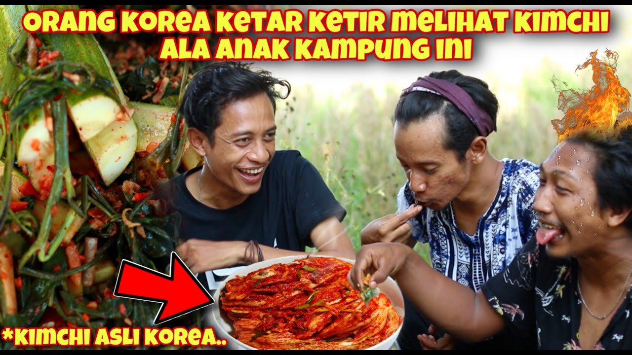 EKSPERIMEN GILA KIMCHI KANGKUNG RESEP ALAM - YouTube