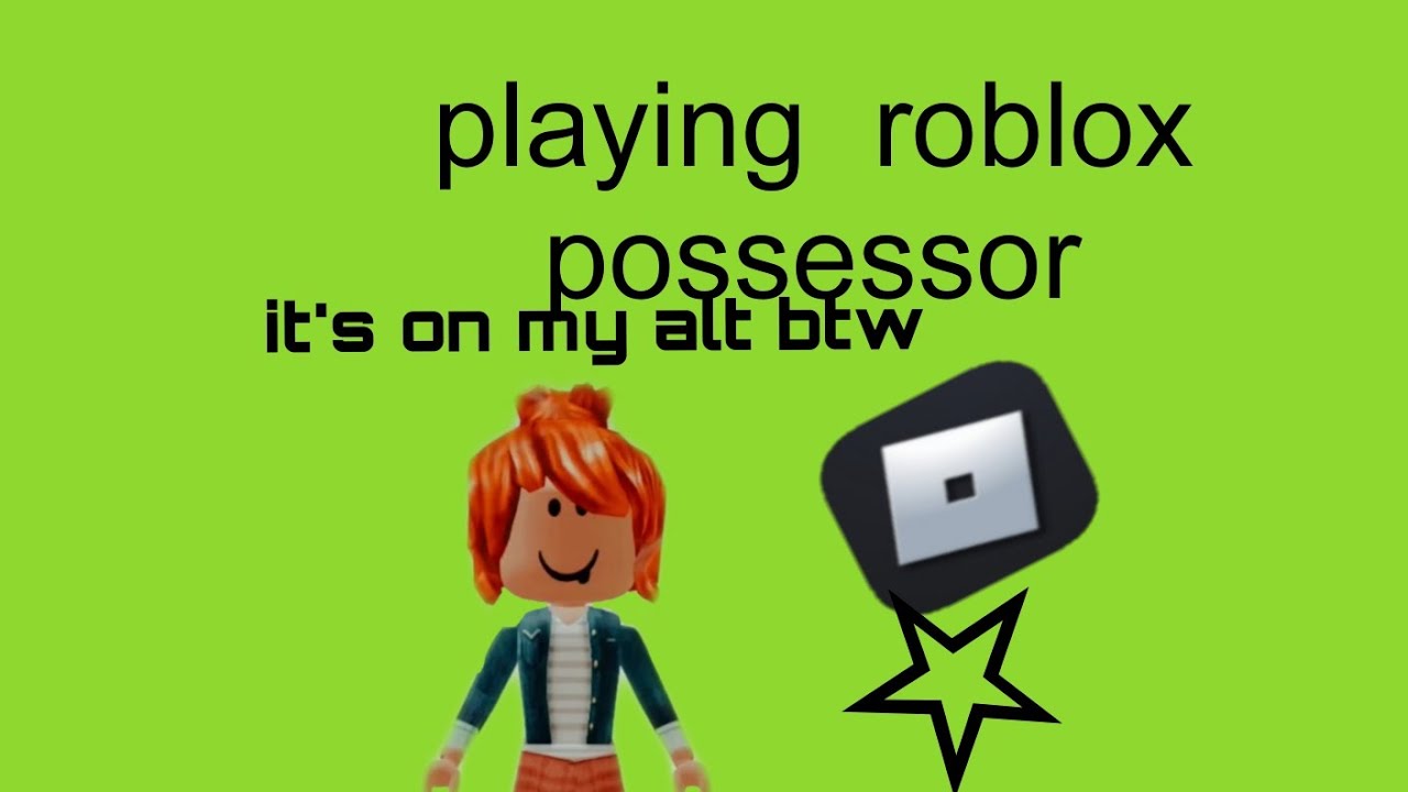 roblox possessor - YouTube