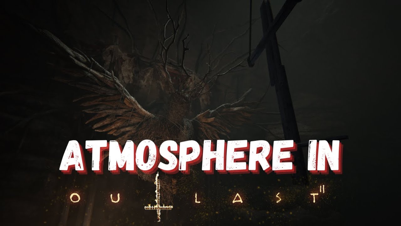 Unearthing Fear - Outlast 2's Disturbing Level & Unsettling Sound ...