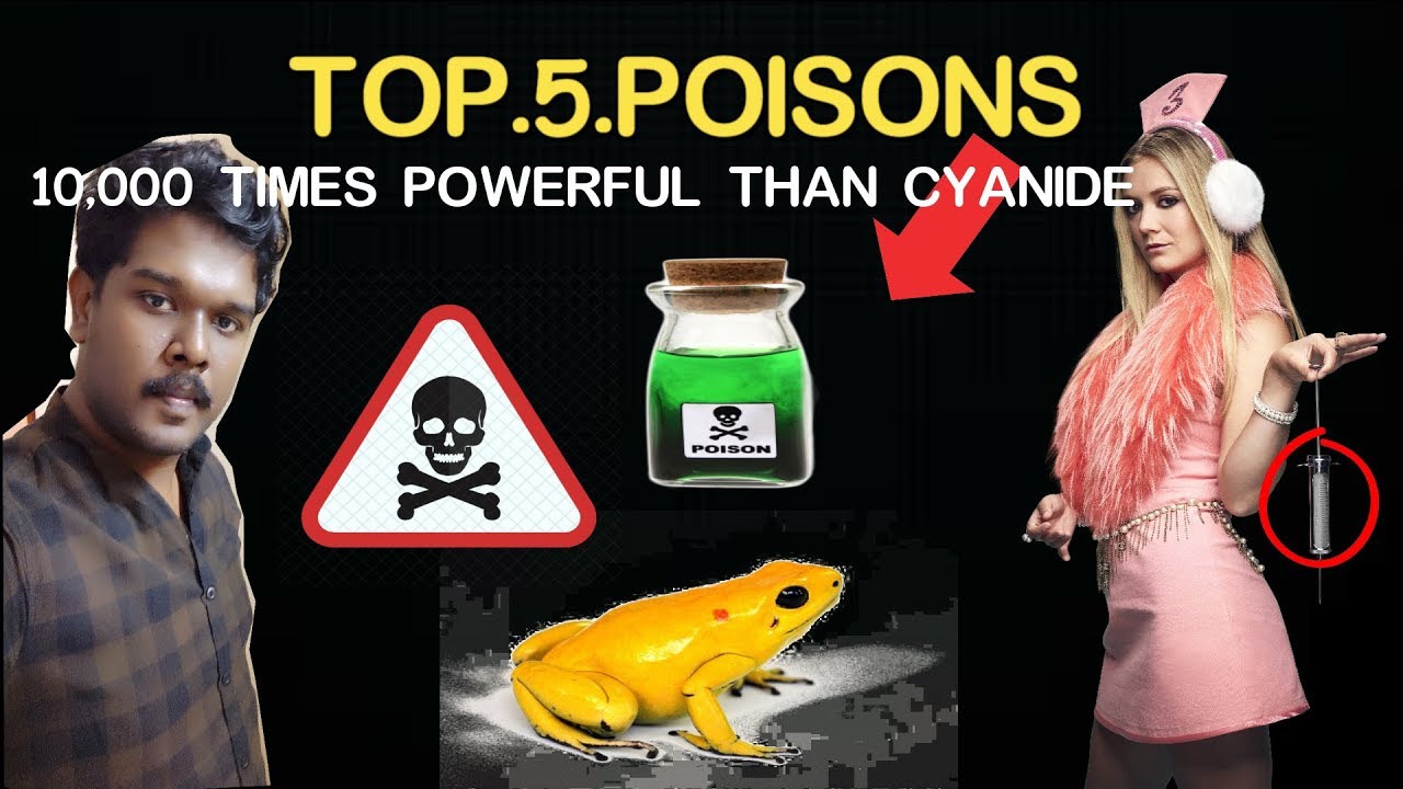 2 kg ***** உலகத்தையே அழிக்கும் ☠️☠️☠️ | TOP 5 DEADLIEST POISONS - YouTube