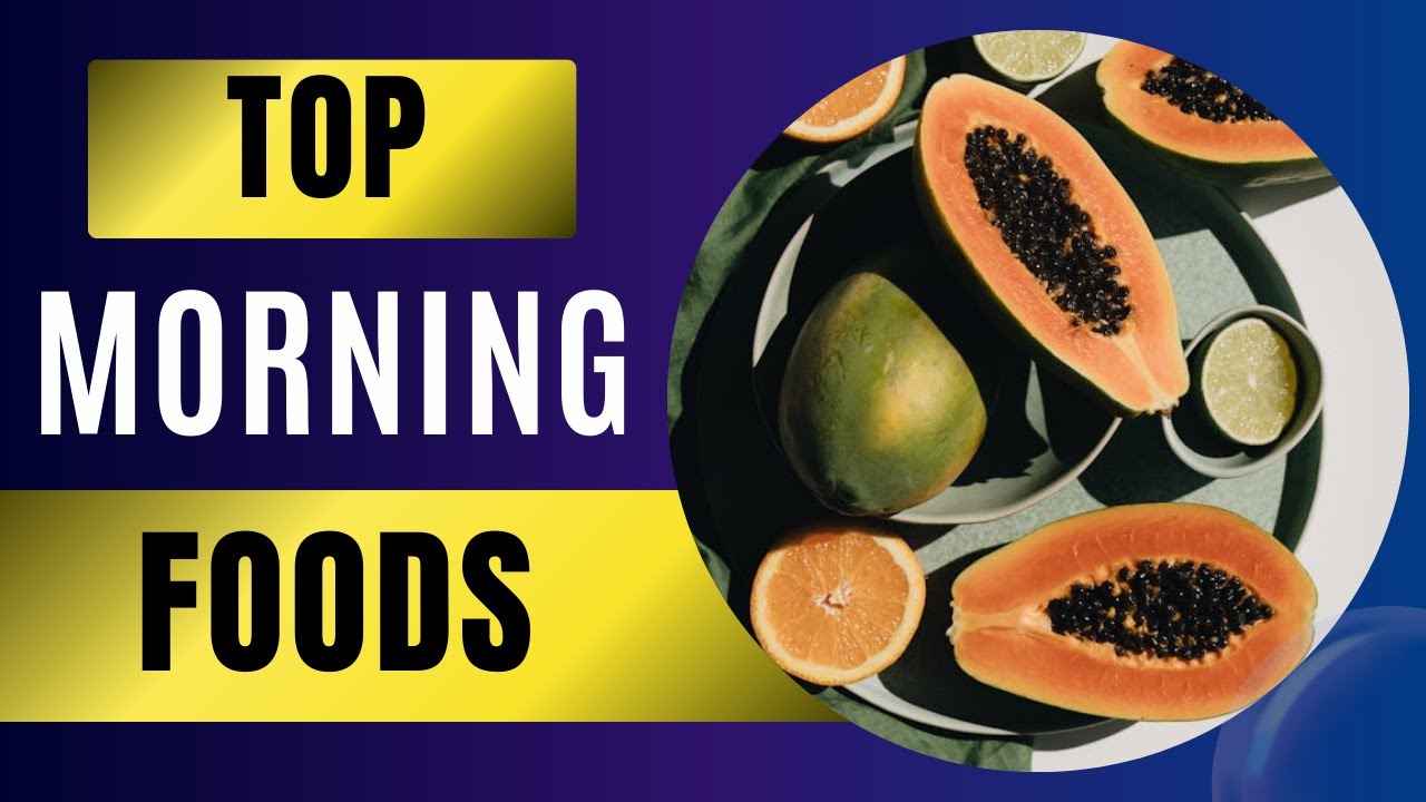 Everyday Morning Nutrition: Nutritious Foods You Should Eat Every ...