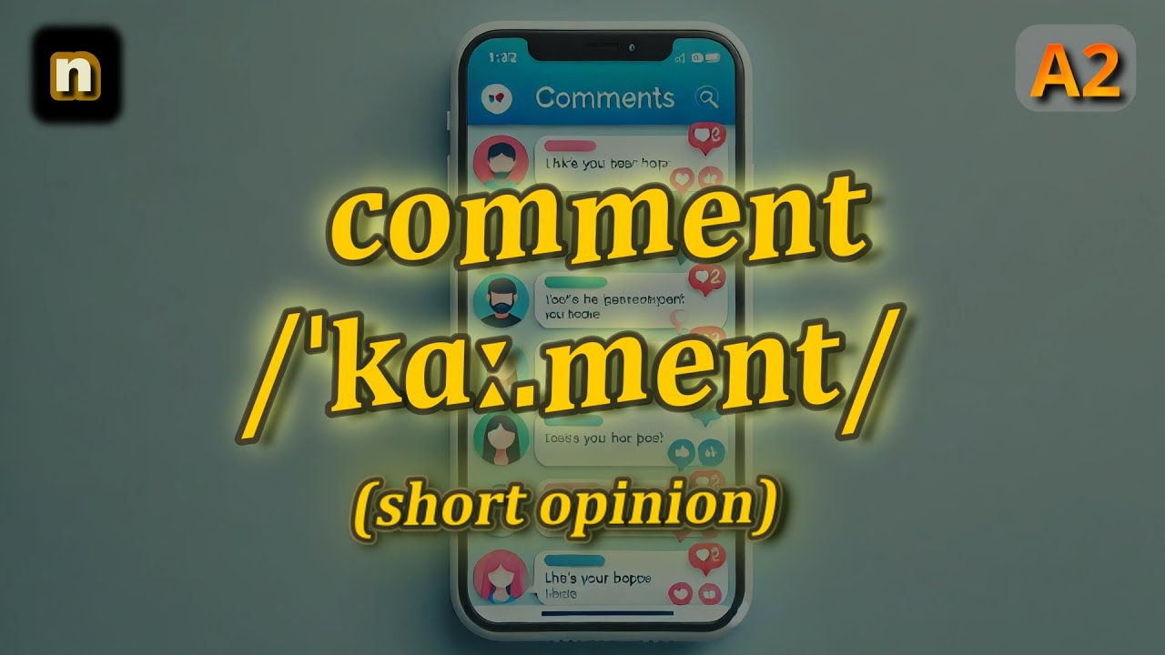 [n] Comment meaning (short opinion) with 5 examples - YouTube