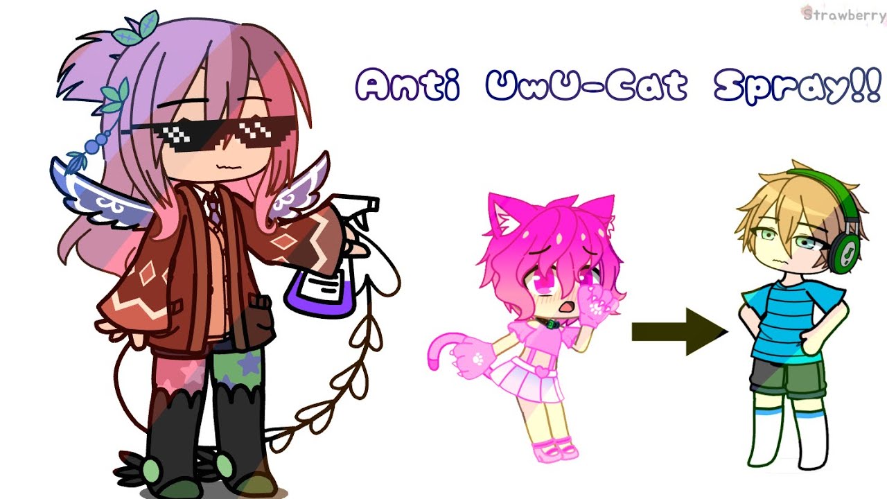 Anti UwU-Cat spray!! ||@Kojiixd || #youtube #gacha #gachaclub # ...
