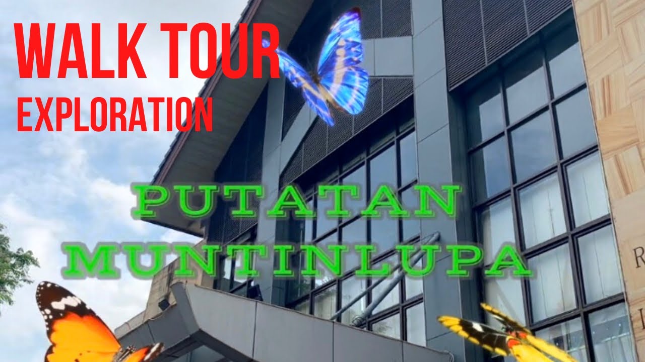 Putatan, Muntinlupa Walk Tour and Exploration/ Muntinlupa City Hall ...