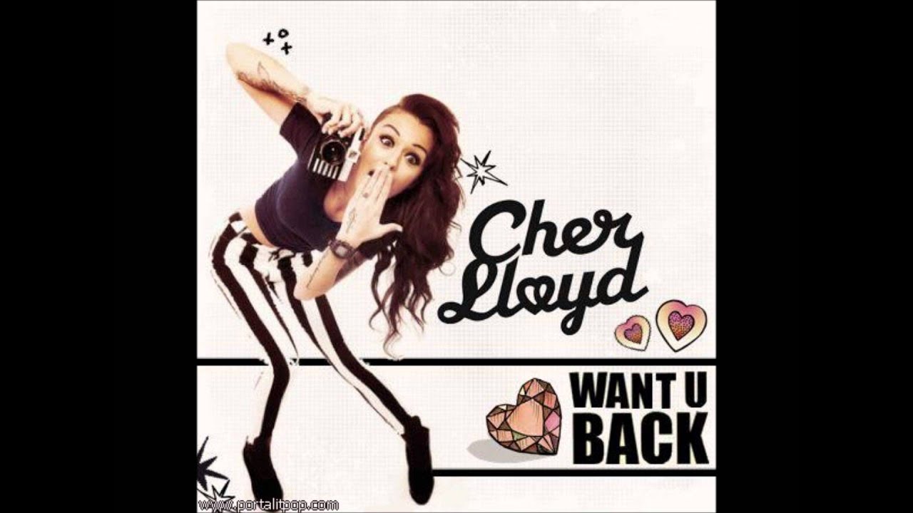 Cher Lloyd - Want U Back(US Version) With Lyrics - YouTube