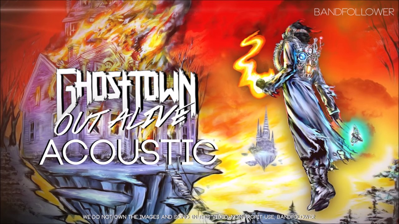 Out Alive Acoustic - Ghost Town (Audio) - YouTube