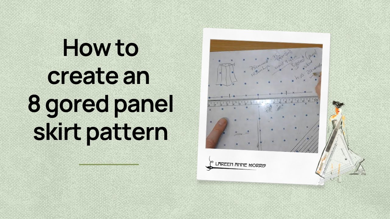 Creating an 8 gored paneled skirt pattern. - YouTube