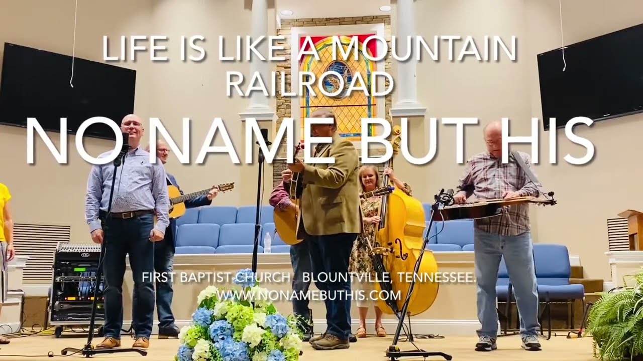 Life is Like a Mountain Railroad by No Name But His … written by M. E ...
