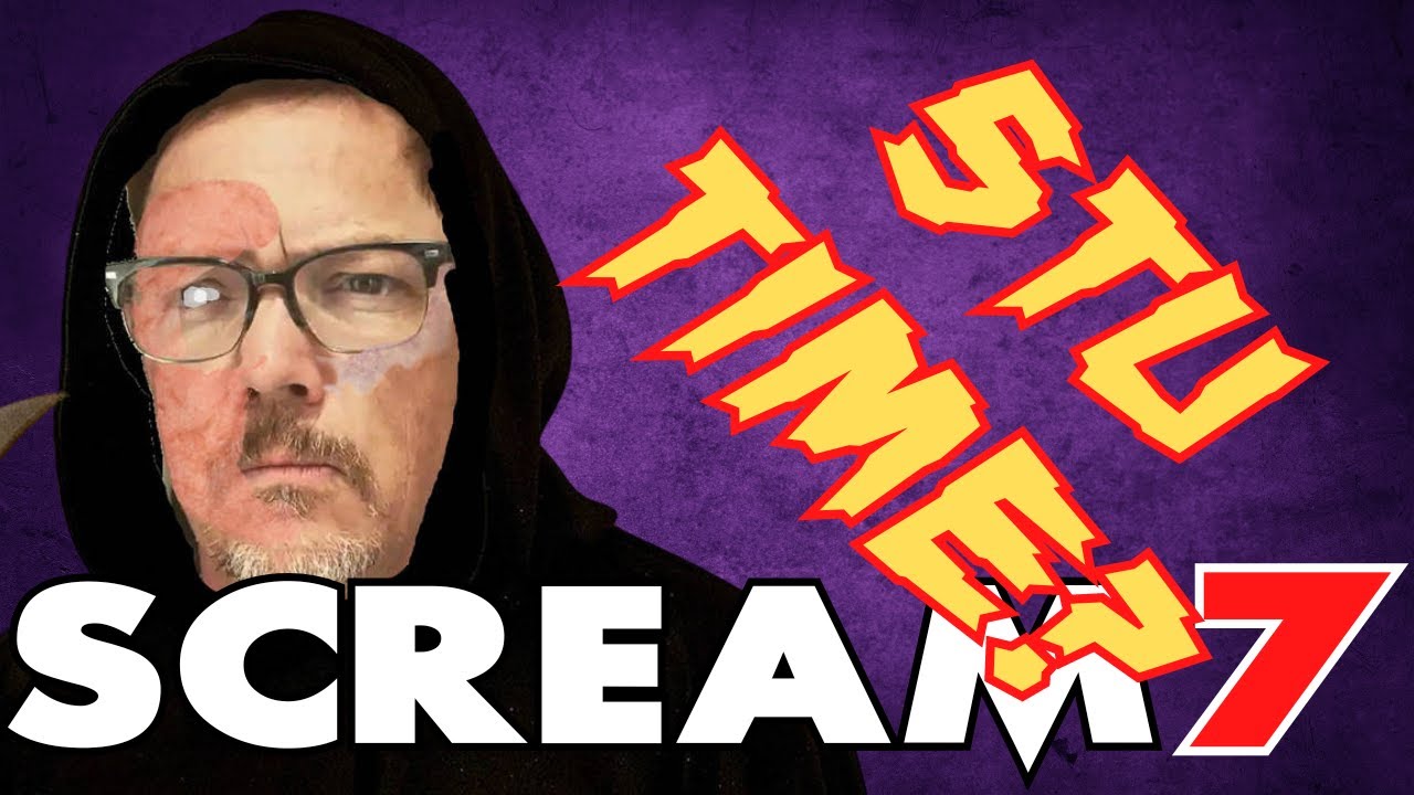 SCREAM 7 **TIME FOR STU?** - YouTube