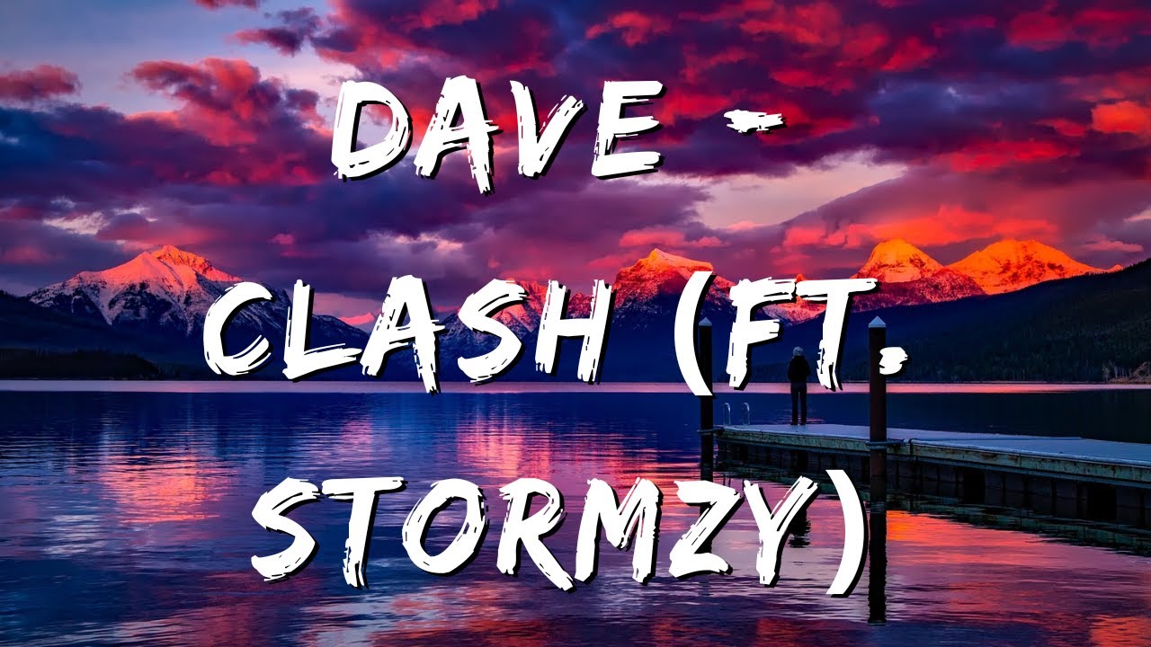 Dave - Clash (ft. Stormzy) - YouTube