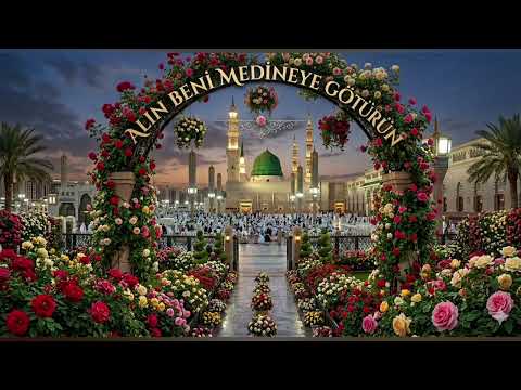 Alın Beni Medine'ye Götürün | Medine Hasreti Çekenler için 🌹🌹 Cengiz Çelikel Cover