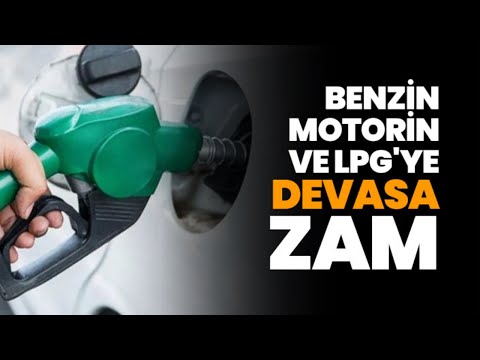 Benzin, motorin ve LPG’ye tarihi zam!