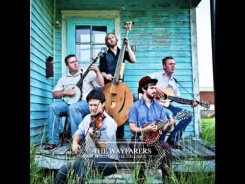 The Wayfarers - Mountain Dew - YouTube