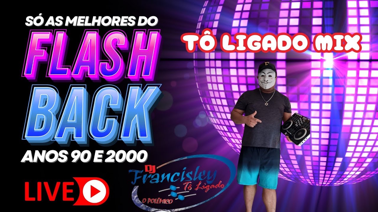 FLASH BACK 90'S, 2000'S . Live #07/2024 - Domingo de Pascoa - 31/03 ...