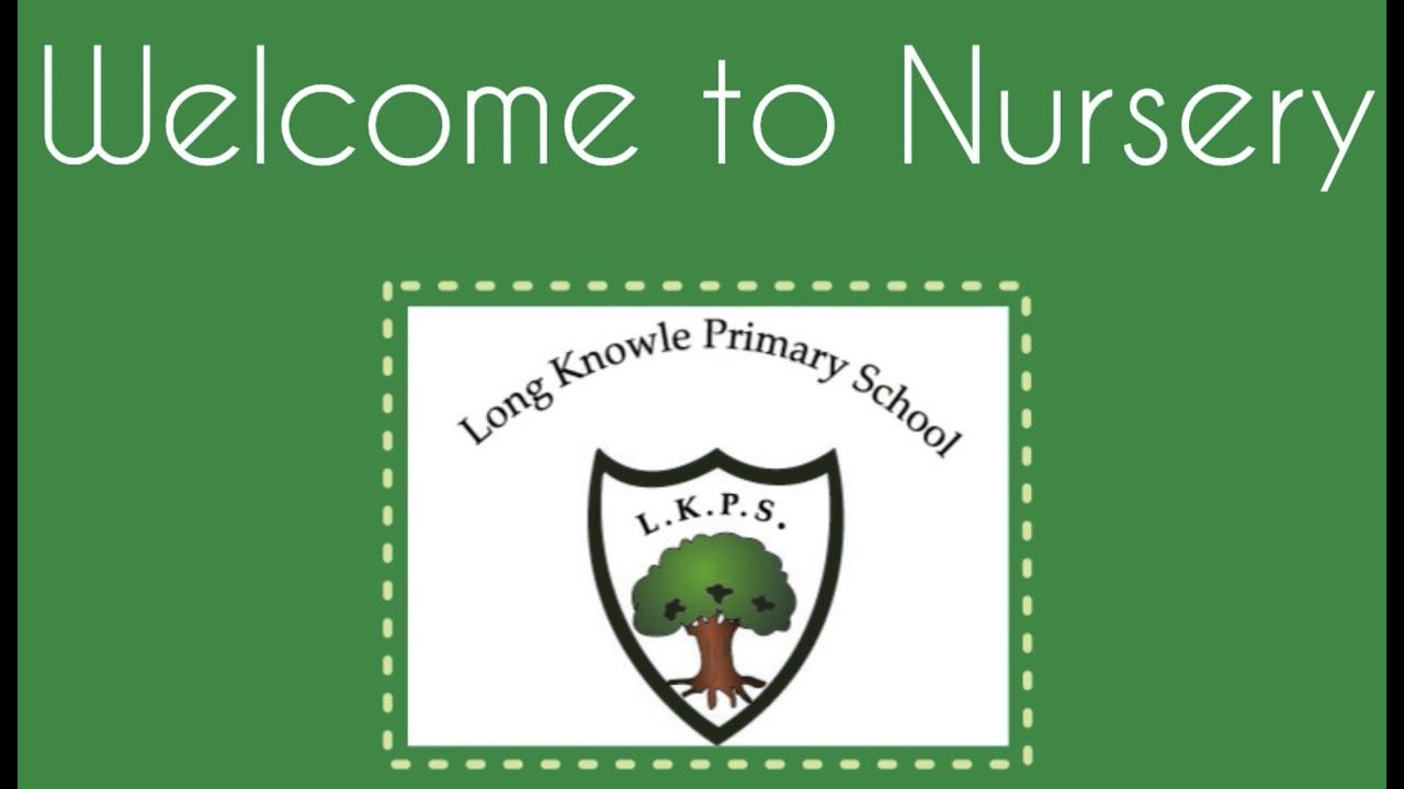 Welcome to Nursery at Long Knowle - YouTube