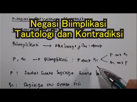 Negasi/Ingkaran Biimplikasi, Tautologi dan Kontradiksi - YouTube