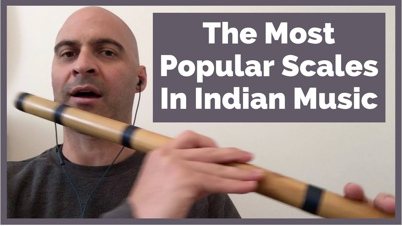 The Most Popular Scales In Indian Music - YouTube