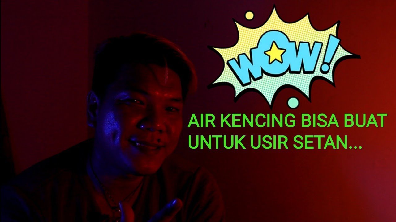 AIR KENCING BUAT USIR SETAN. KETIKA KITA NYASAR DIHUTAN - YouTube