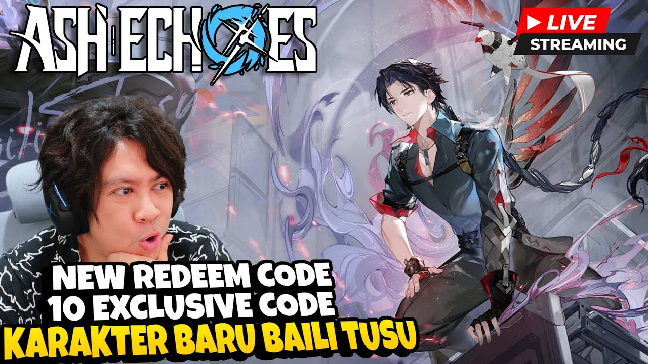Live Update Karakter Baru Baili Tusu & New Redeem Code + 10 Exclusive Code! Ash Echoes SEA - YouTube