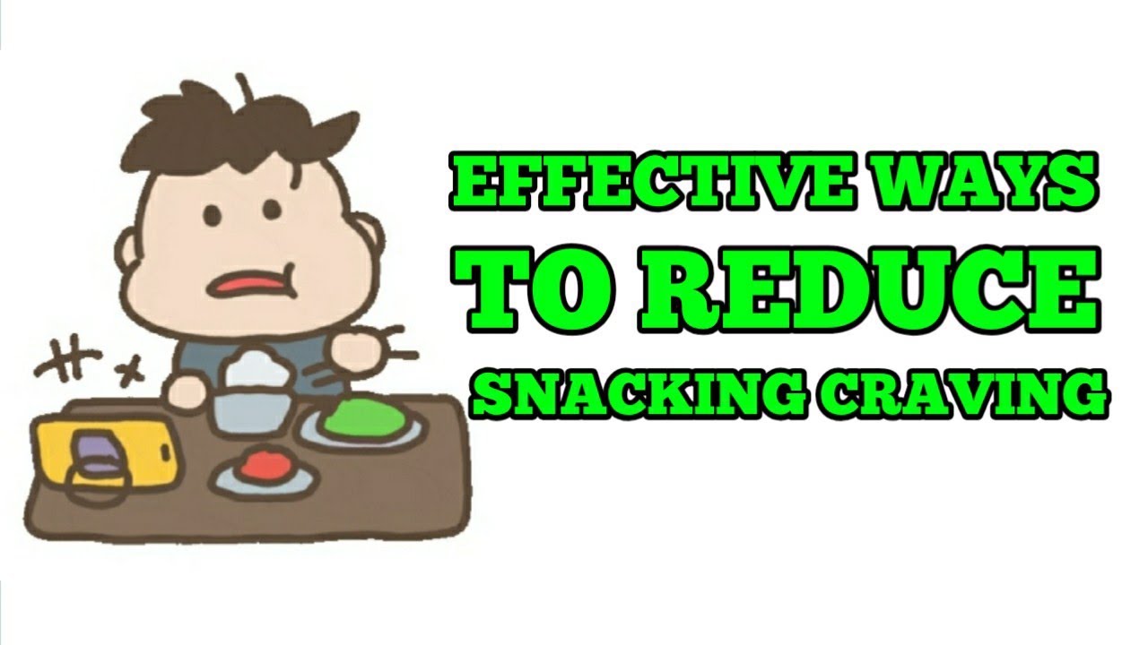 EFFECTIVE WAYS TO REDUCE SNACKING CRAVING - SAHABAT HERBAL - YouTube
