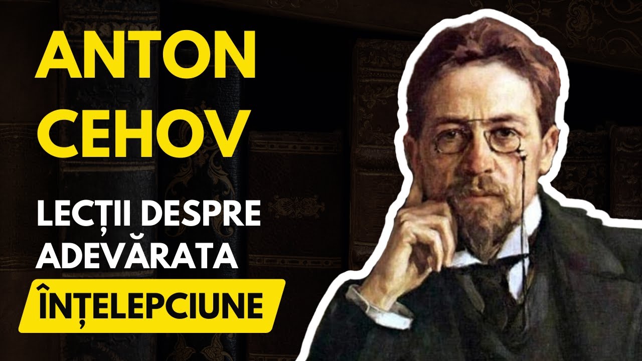 ANTON CEHOV. RUȘII CEI BUNI. BIBLIA DESPRE BUNĂTATE - YouTube