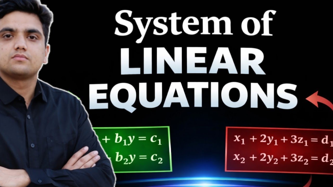 System of linear equations (रेखीय समीकरण तंत्र )| Learn to solve them ! Linear algebra ! BSc ...