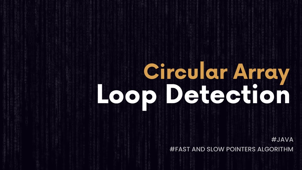 Find a loop in a Circular Array - YouTube