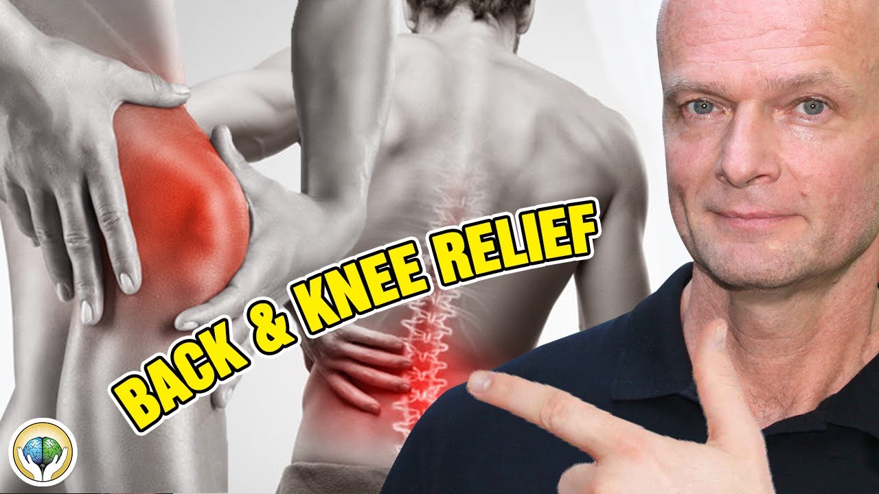 Lower Back And Knee Pain Relief - YouTube