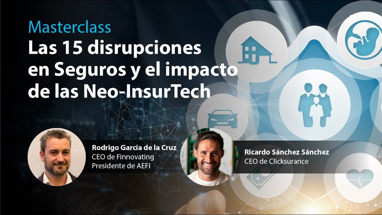 Masterclass gratuita - Las 15 disrupciones en Seguros y el impacto de ...