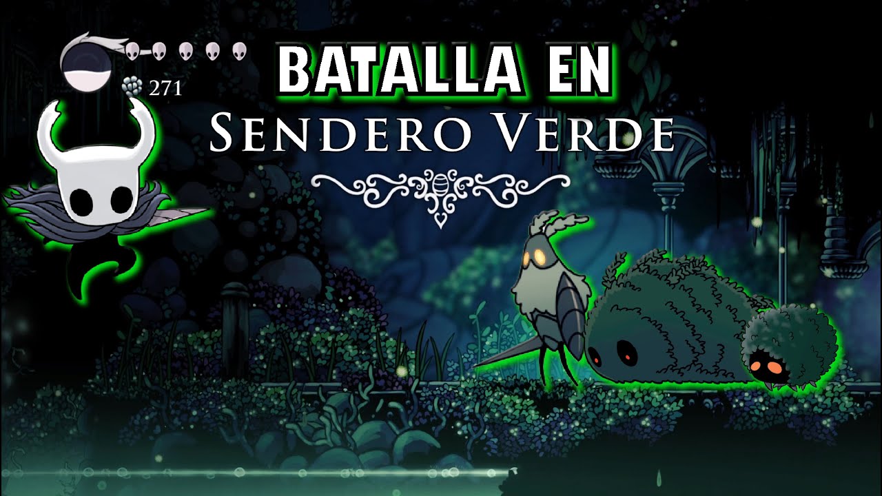 HOLLOW KNIGHT - Batalla en el SENDERO VERDE - Capitulo 3 |1080p 60fps ...