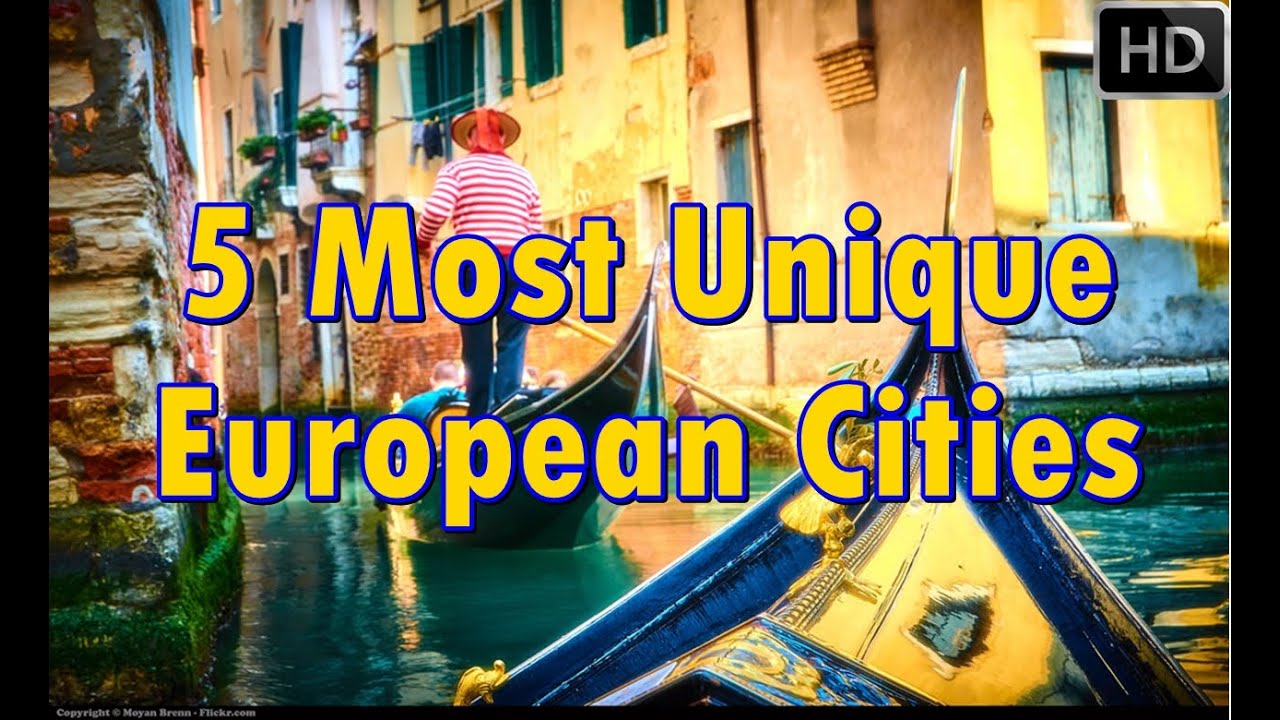 5 Most Unique European Cities - YouTube