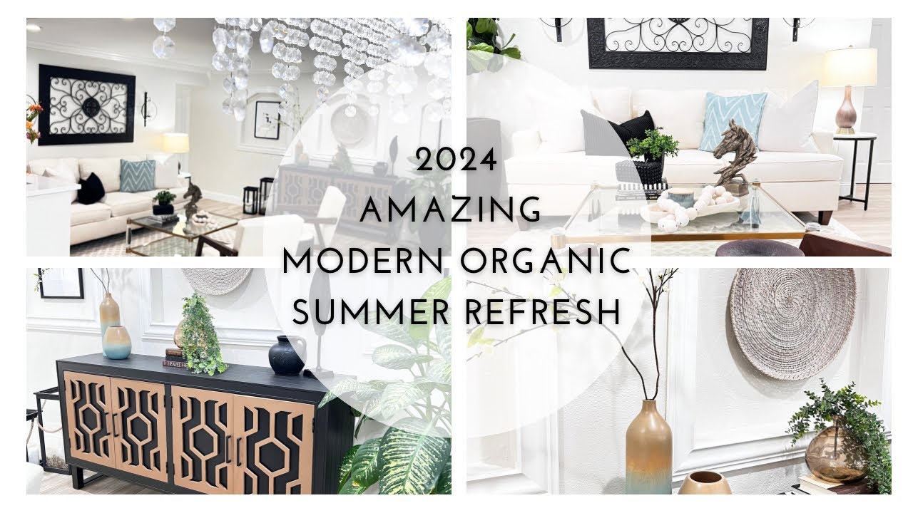 NEW!!! MODERN ORGANIC BRIGHT & AIRY SUMMER HOME || SUMMER REFRESH DECORATING IDEAS || NITA'S ...