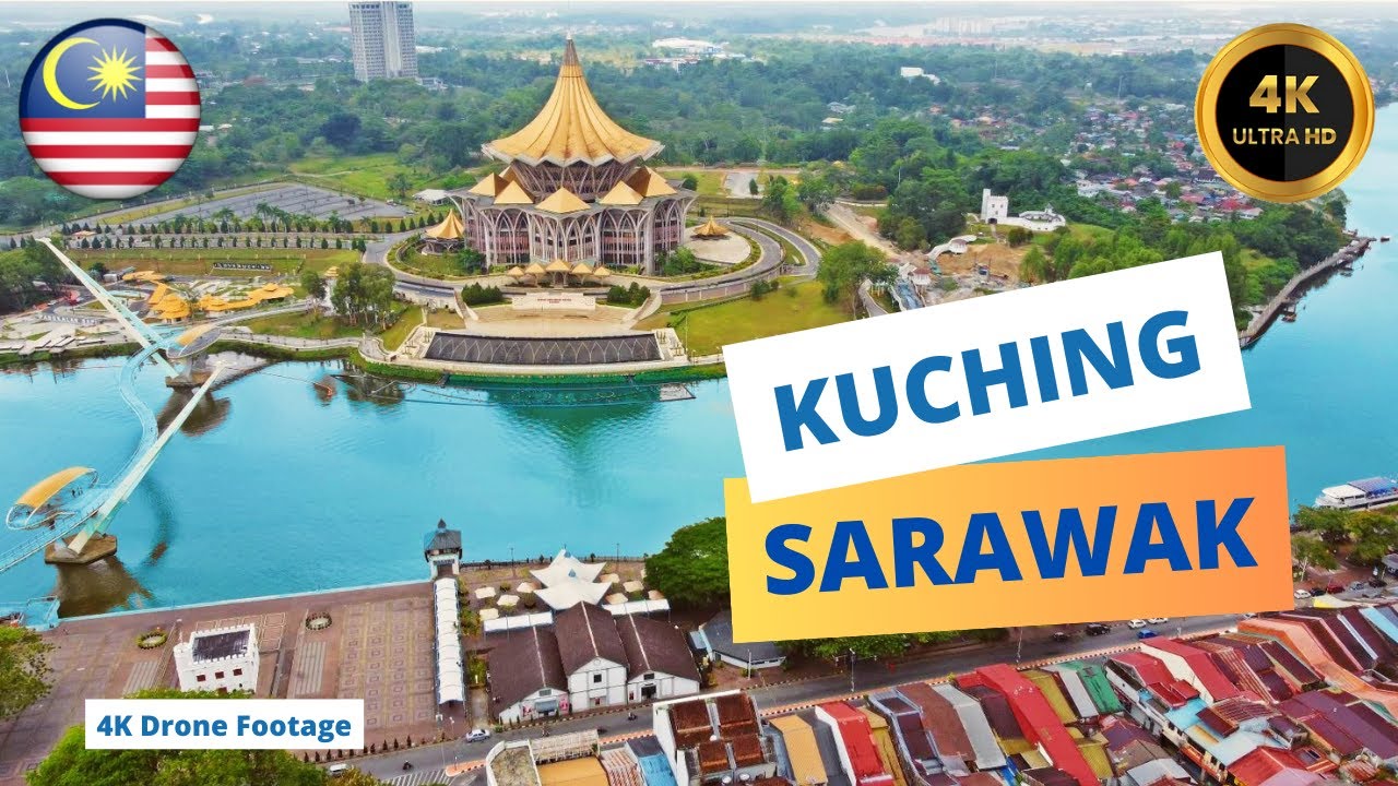 Discovering Kuching's Hidden Gems from Above | 4K Drone Footage # ...