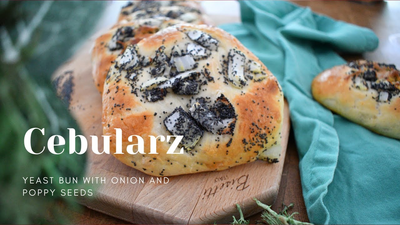 Polish Bread with Onion and Poppy Seed "Cebluarz" - my grandma's recipe ...