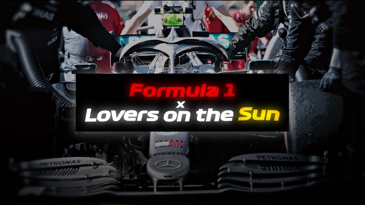F1 x Lovers on the Sun | 4k Formula 1 edit - YouTube