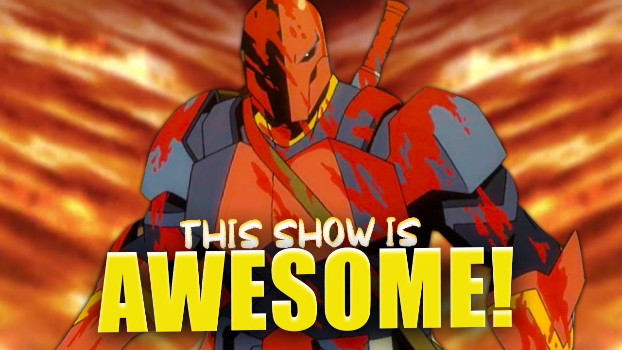 Why You Should Watch The New Deathstroke Animated TV Show - YouTube
