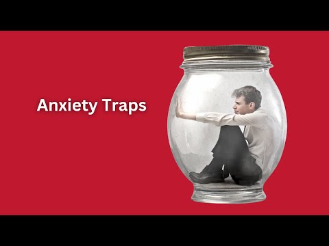 Anxiety Traps - YouTube