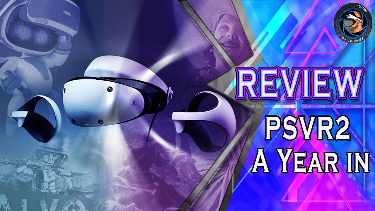 REVIEW PSVR2 A Year in - YouTube