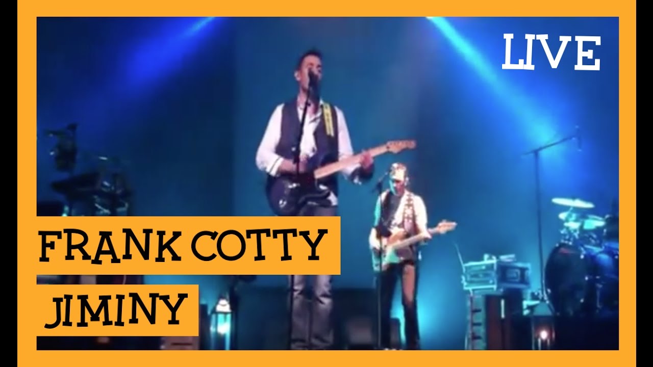 Frank Cotty - Jiminy - live 2013 - YouTube