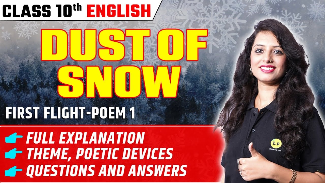 Dust of Snow Summary | Class 10 First Flight Poem 1 | Poetic Devices ...
