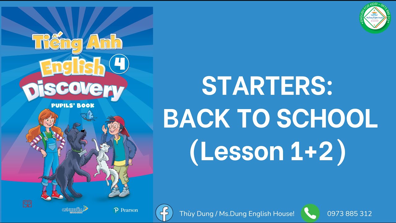ENGLISH DISCOVERY 4 - LESSON 1+2 BY MS.DUNG - YouTube