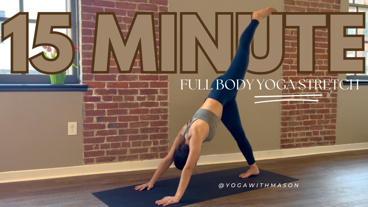 15 Minute Yoga Stretch Video - YouTube