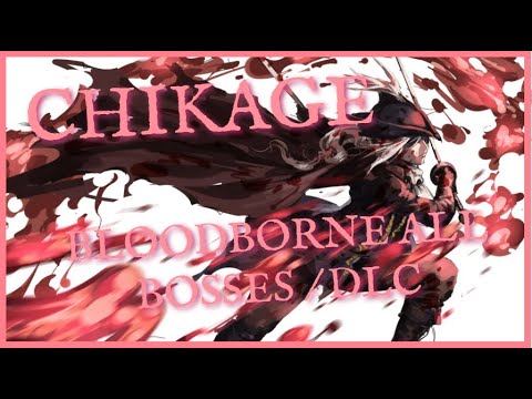 The BEST BLOODBORNE Build/Stream ALL BOSSES / DLC BLOODTINGE BUILD ...