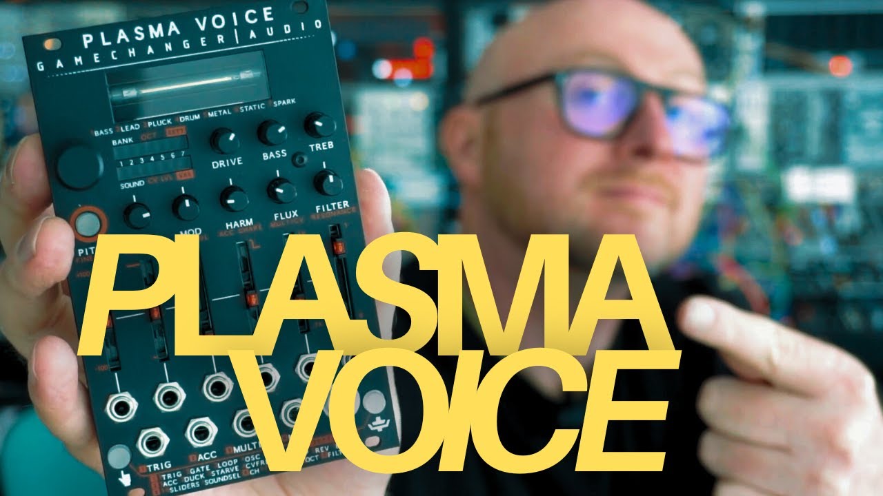 PLASMA VOICE Eurorack Module by Game Changer Audio - YouTube