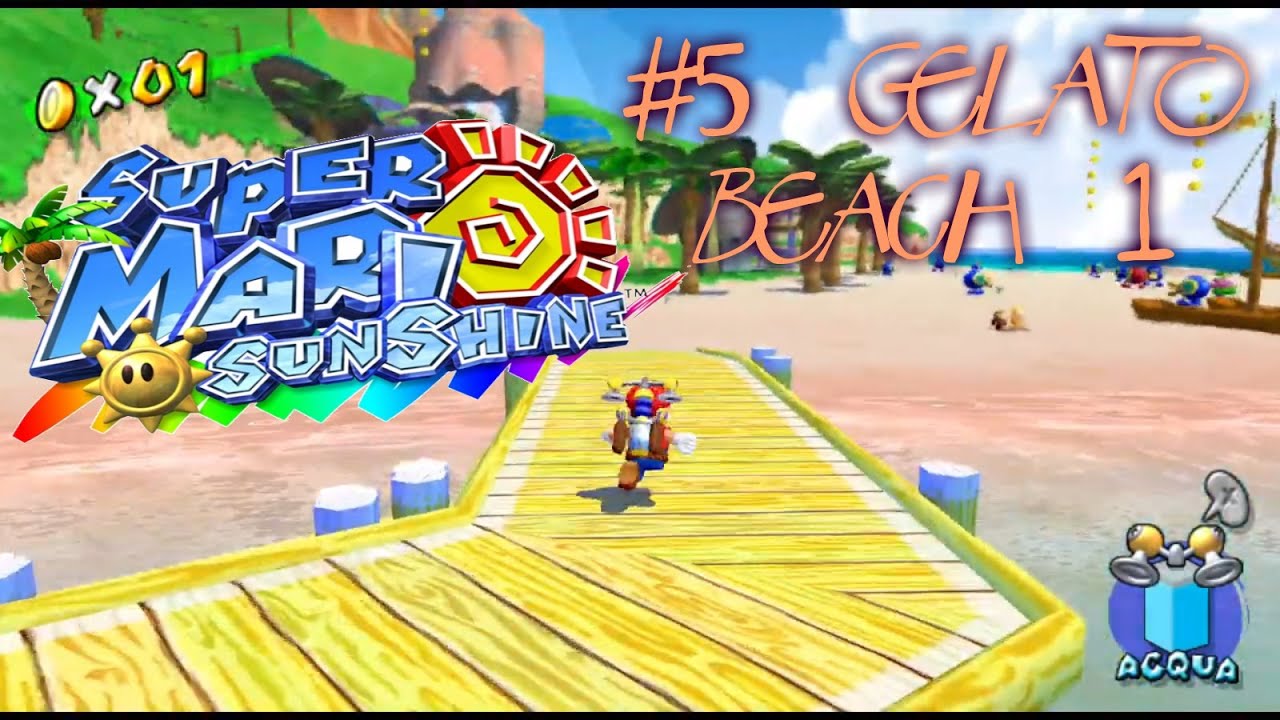 [GameCube] Super Mario Sunshine #5 Gelato Beach 1 - YouTube